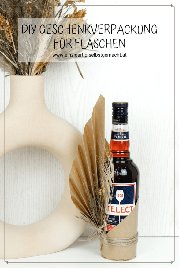 Flasche Verpacken - Anleitung zum DIY Geschenkverpackung basteln